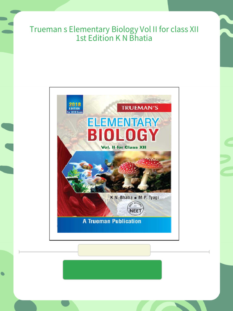 Trueman s Elementary Biology Vol II for class XII 1st Edition K N ... Trueman s Elementary Biology Vol II for class XII 1st Edition K N ...