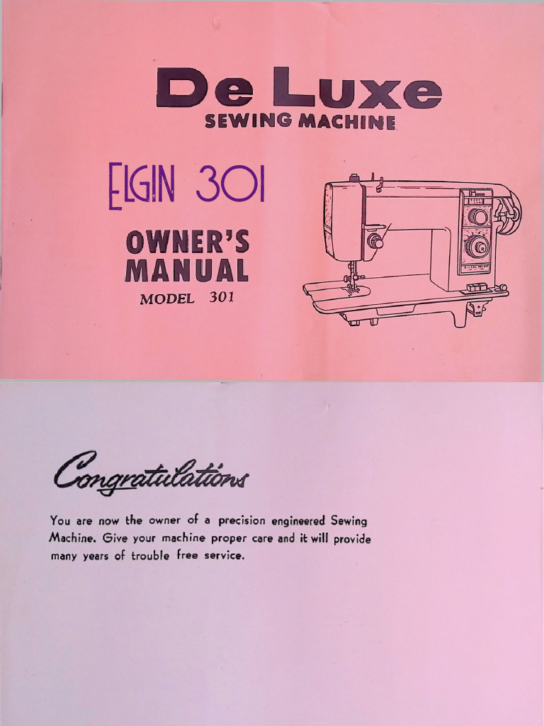 Elgin Deluxe 301 Sewing Machine Instruction Manual | PDF | Sewing ...