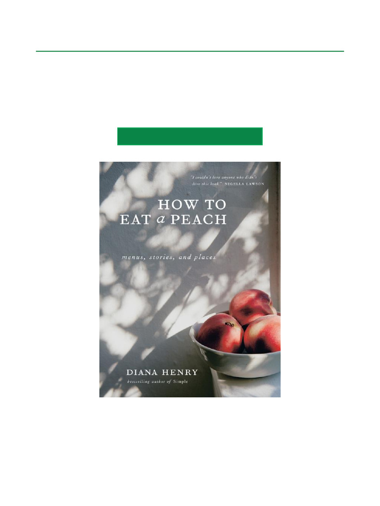 Compare How To Eat A Peach Menus, Stories and Places Full Chapter ...