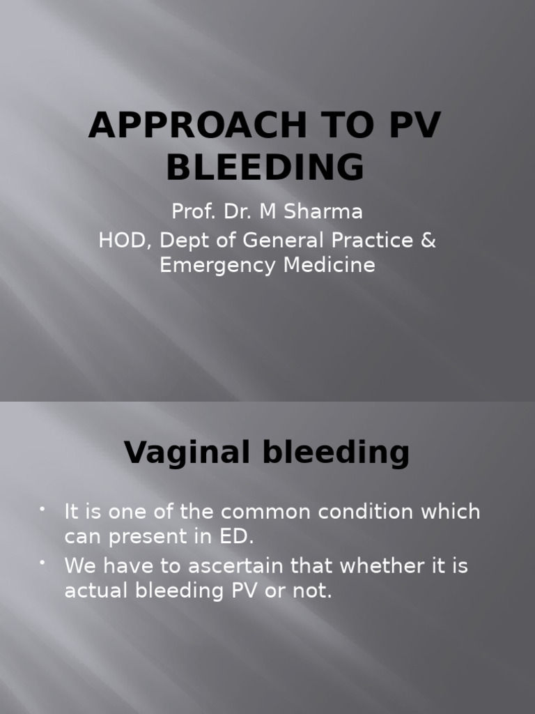 Approach To PV Bleeding | PDF | Menstrual Cycle | Gynaecologic Disorders