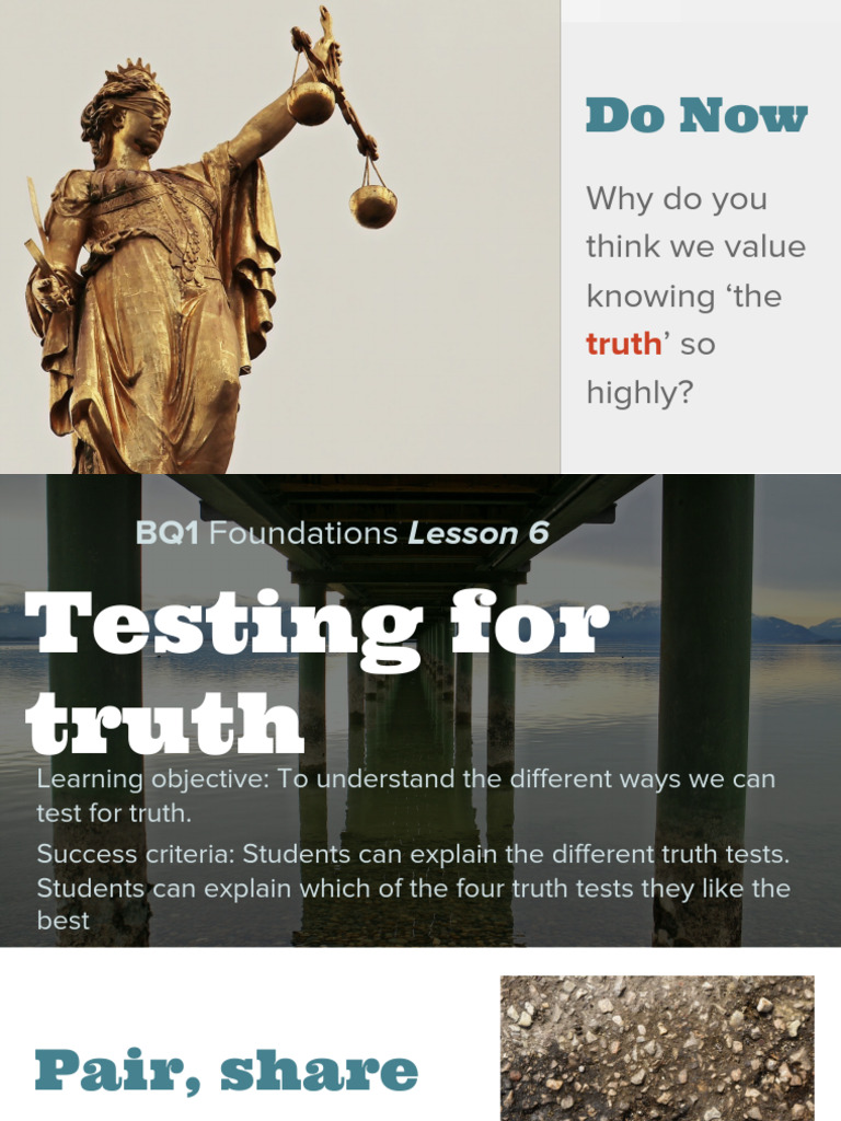 1 6+testing+for+truth+ (Class+presentation) | PDF | Truth | Knowledge