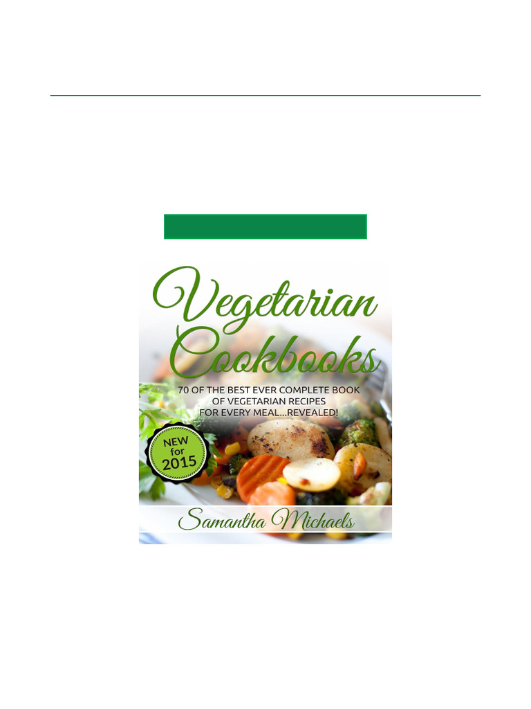 Featured Top Vegetarian Cookbooks 70 of The Best Ever Complete Book of ...