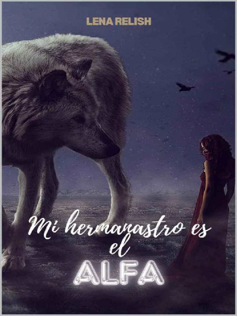 Mi Hermanastro Es El ALFA - Lena Relish | PDF