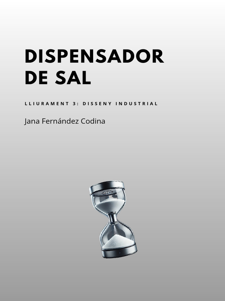 Dispensador de Sal: Jana Fernández Codina | PDF