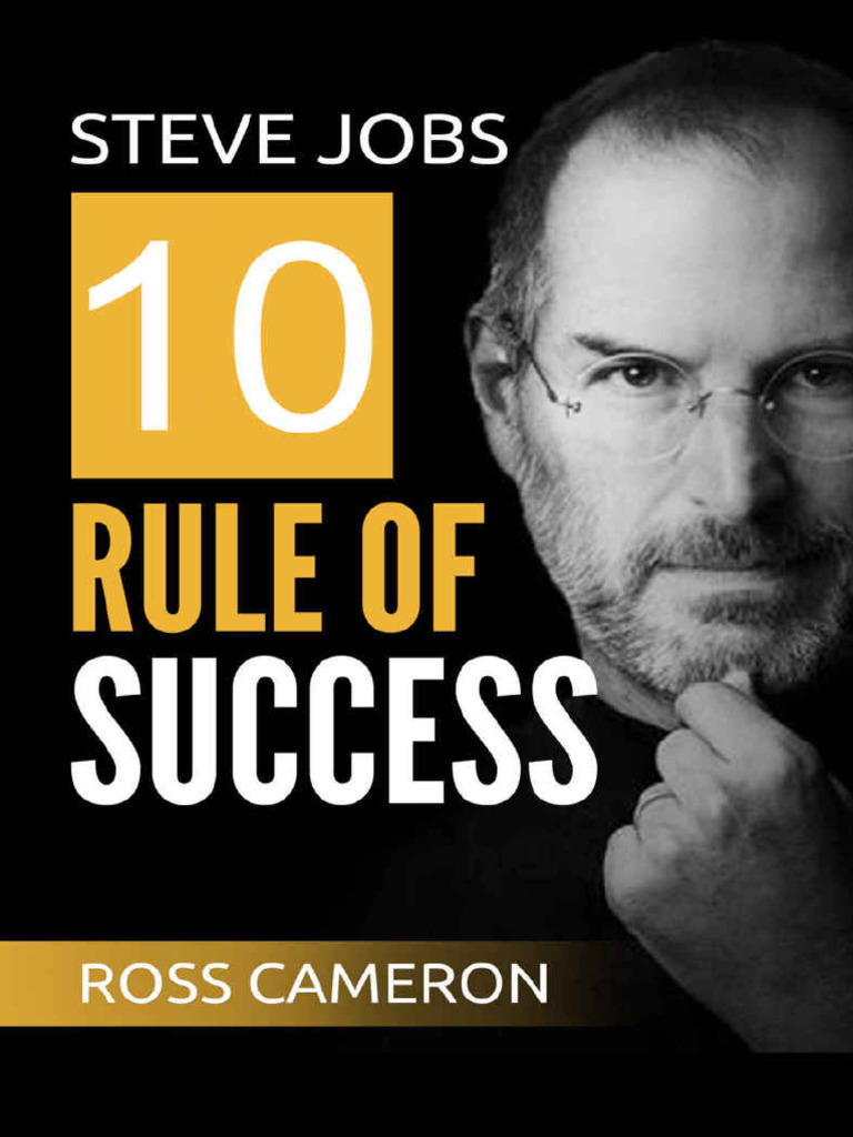 Steve Jobs 10 Rule of Success (Cameron, Ross) (Z-Library) | PDF | Steve Jobs | Brand