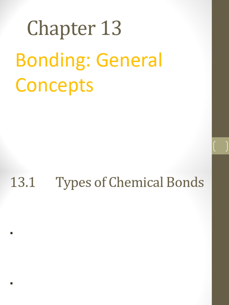 Chapter 13 - Bonding General Concepts | PDF | Ion | Chemical Bond