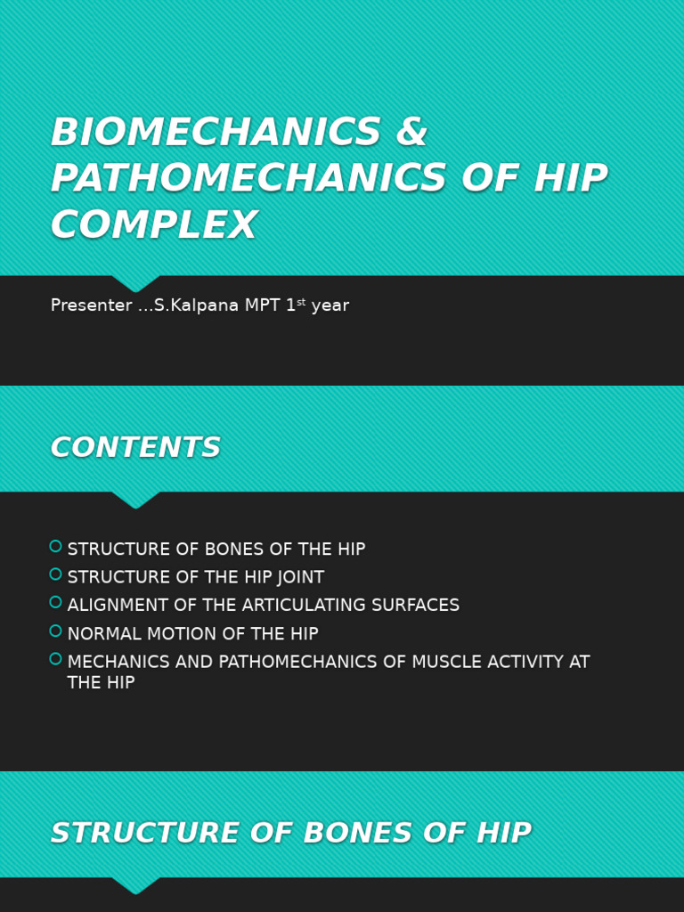 Biomechanics and Pathomechanics of Hip Complex | PDF | Hip | Pelvis