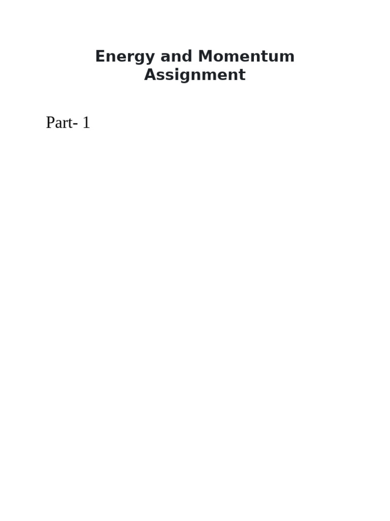 Energy and Momentum Assignment | PDF