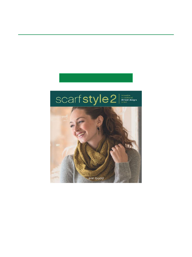 Today Only Scarf Style 2 Innovative To Traditional, 26 Fresh Designs To ...