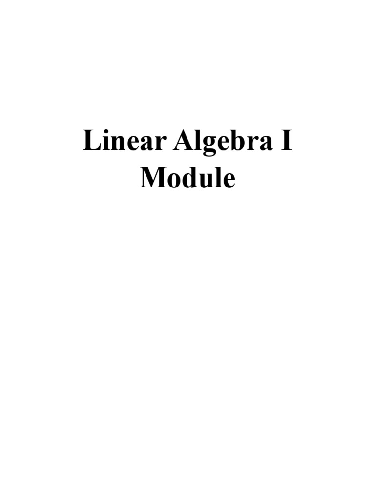 Linear Algebra I Module revised | PDF | Euclidean Vector | Vector Space