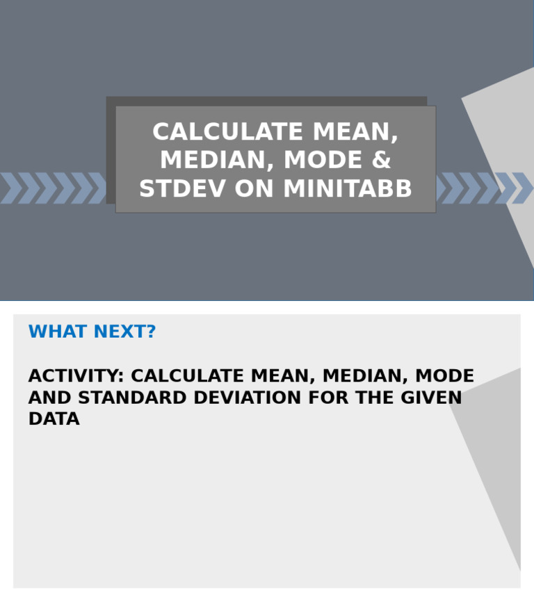 Section+14.+Chapter+85.+Calculate+Mean+Median+Mode+and+Standard+Deviation+on+Minitab | PDF