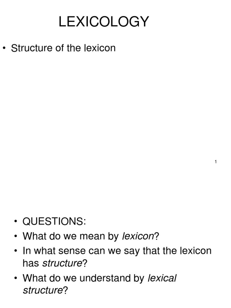 Lexicology: - Structure of The Lexicon | PDF | Lexicon | Lexicology