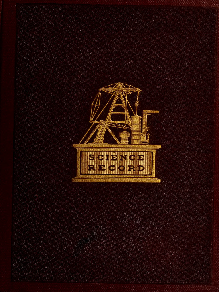 Science Record 1874 A Compendium - Scientific Progress and Discovery ...
