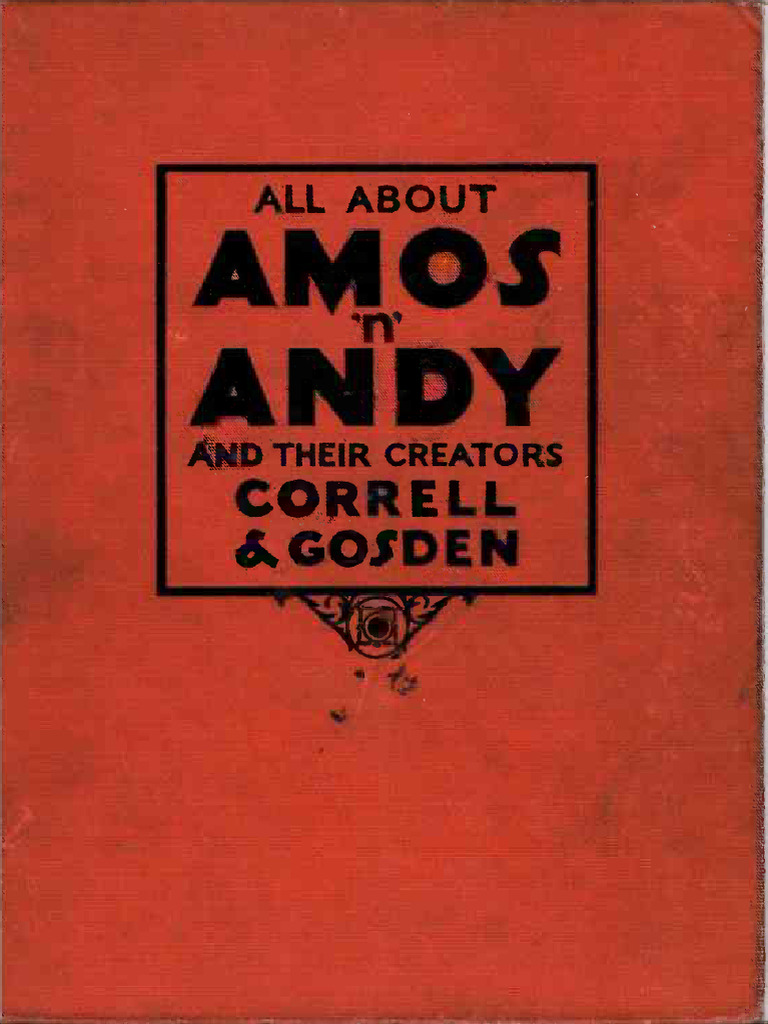 Amos 'n' Andy Correll Gosden 1930 | PDF
