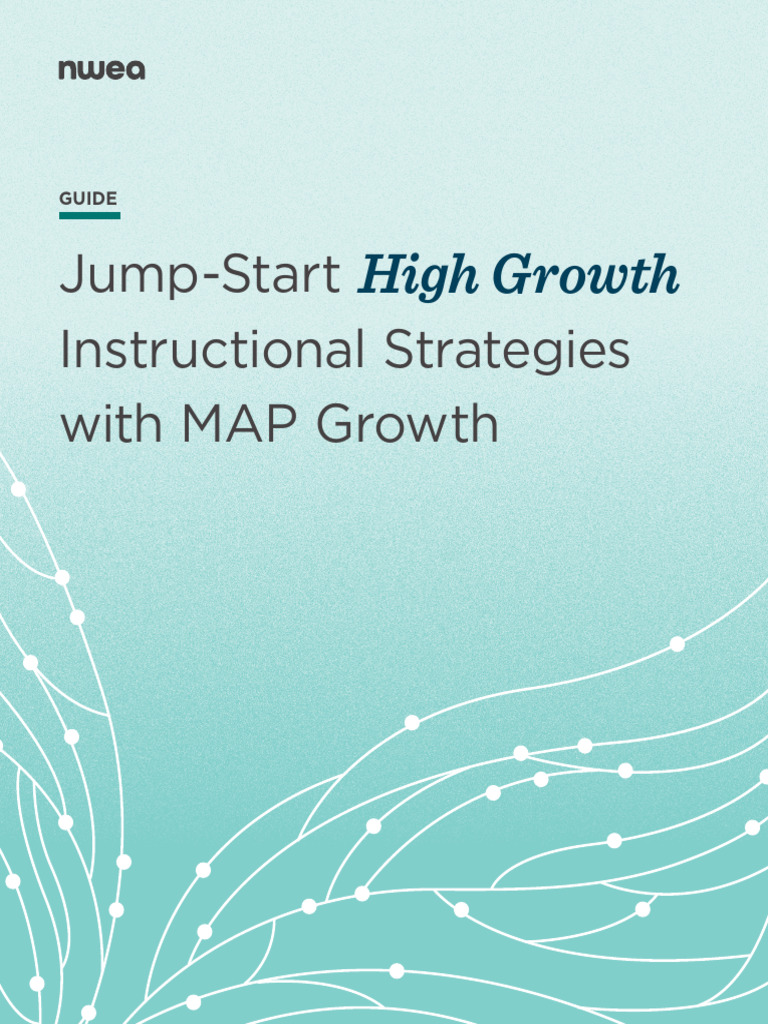 Jump Start High Growth Instructional Strategies With MAP Growth NWEA ...