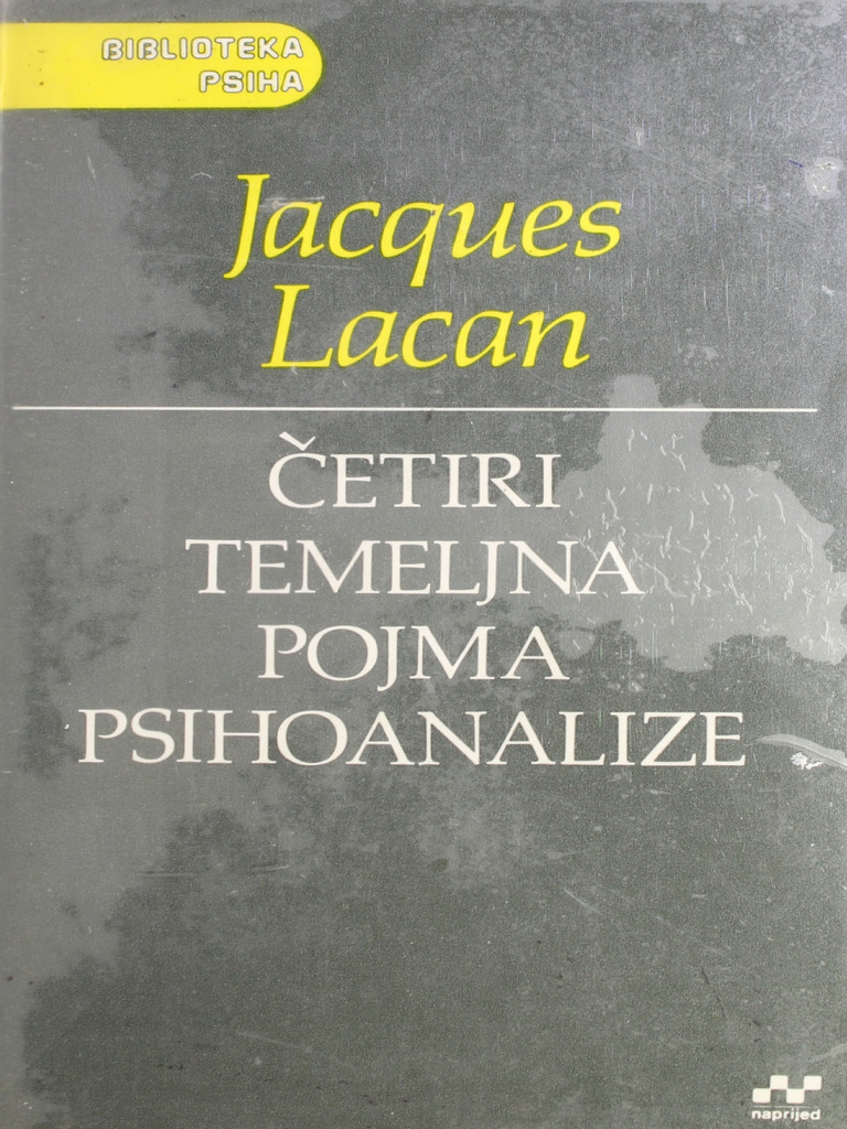 OceanofPDF.com Cetiri Temeljna Pojma Psihoanalize XI Seminar Croatian ...