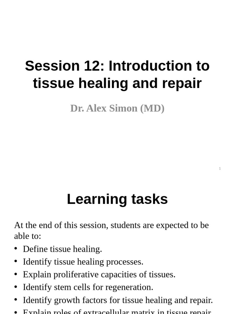 Tissue Healing and Repair Overview | PDF | Cell Signaling ...