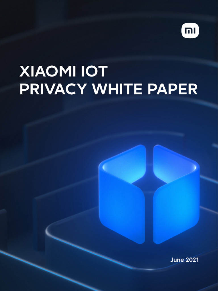 Xiaomi IoT Privacy White Paper 2021 | PDF | Privacy | Internet Of Things