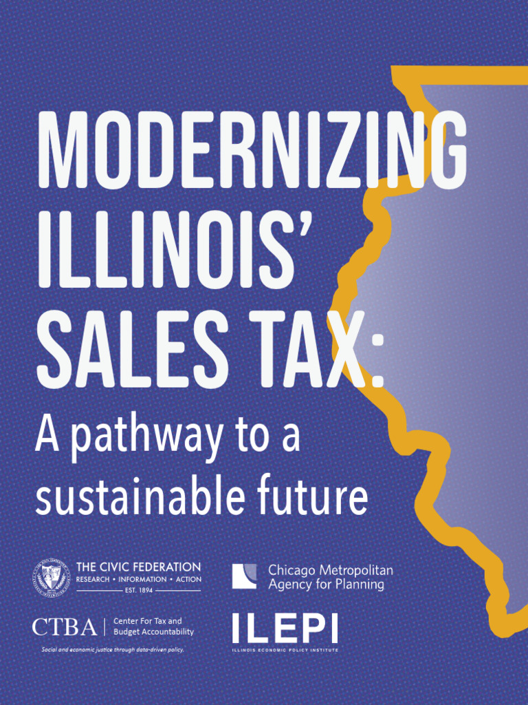 Modernizing Illinois' Sales Tax: A Pathway To A Sustainable Future ...