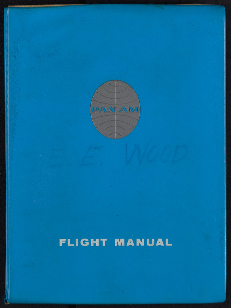 Pan Am Flight Manual B707-720 Aircraft Operating Manual - Pan American ...