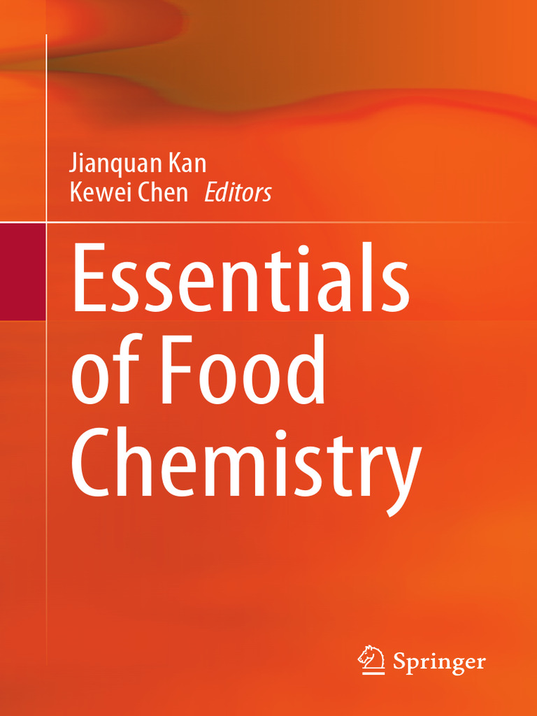 Essentials of Food Chemistry | PDF | Chemical Reactions | Foods