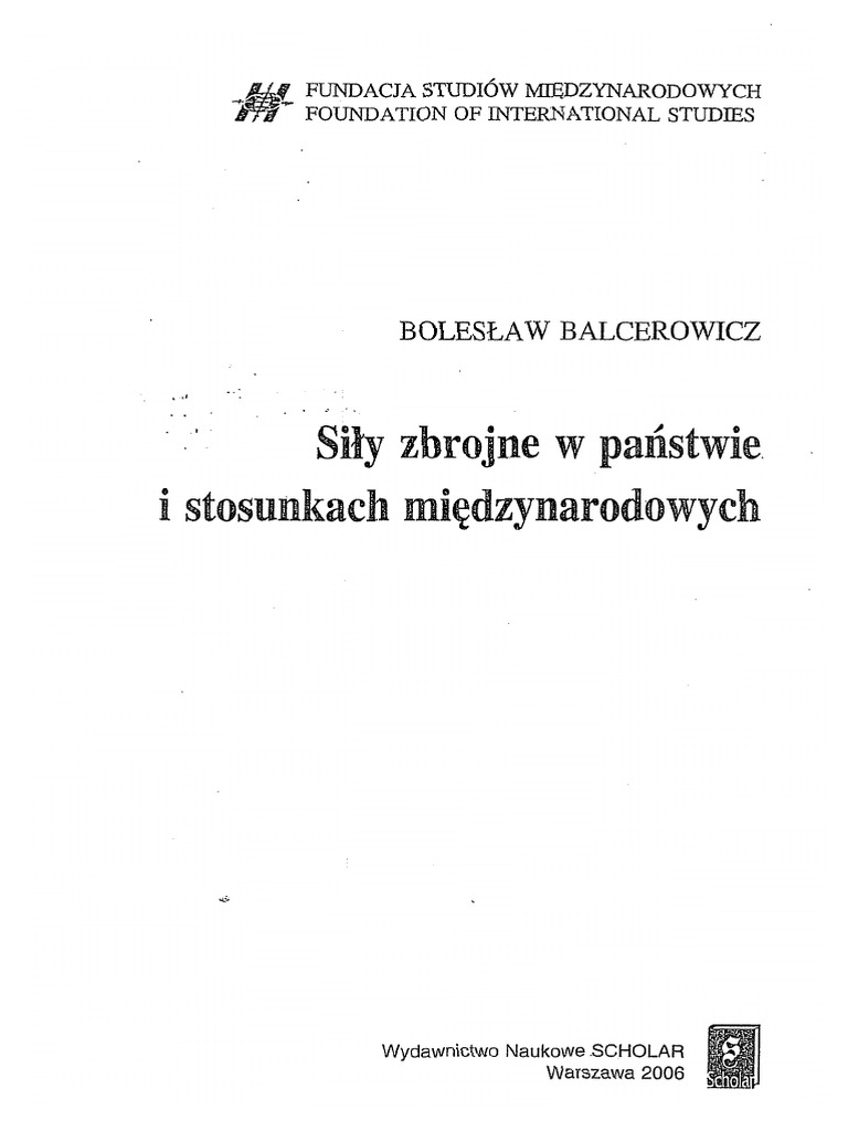 Balcerowicz B., Siły Zbrojne W Państwie I Stosunkach Międzynarodowych ...