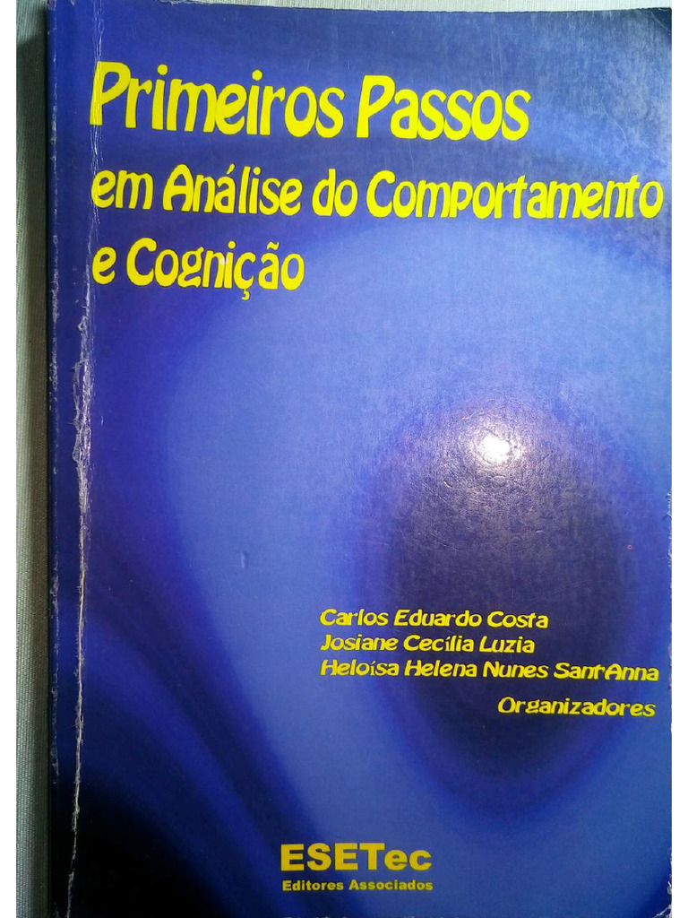 pdfcoffee.com_primeiros-passos-em-analise-do-comportamento-e-cogniao-pdf-free | PDF