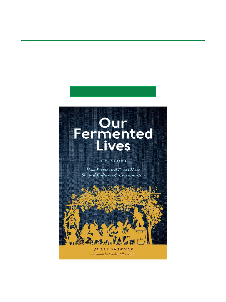 History of Fermented Foods' Impact | PDF