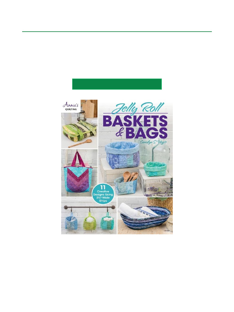 Internet Buzz Jelly Roll Baskets & Bags Entire Ebook Download | PDF