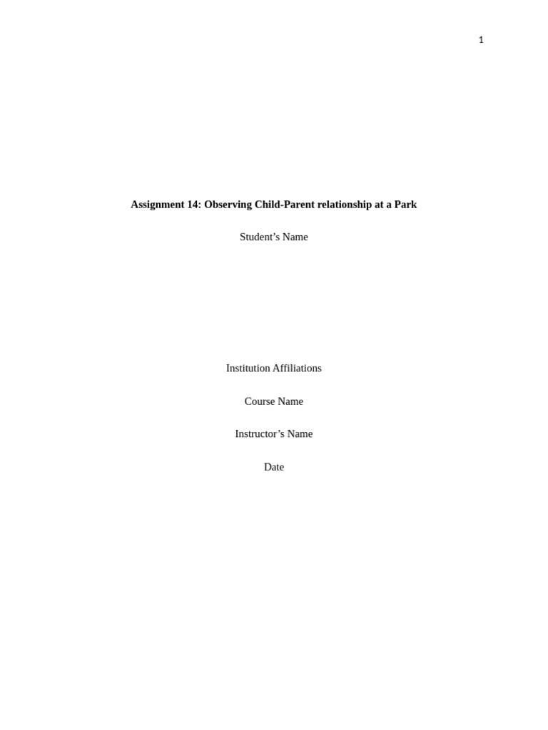 Assignment 14-Observing Child-Parent Relationship at A Park | PDF ...