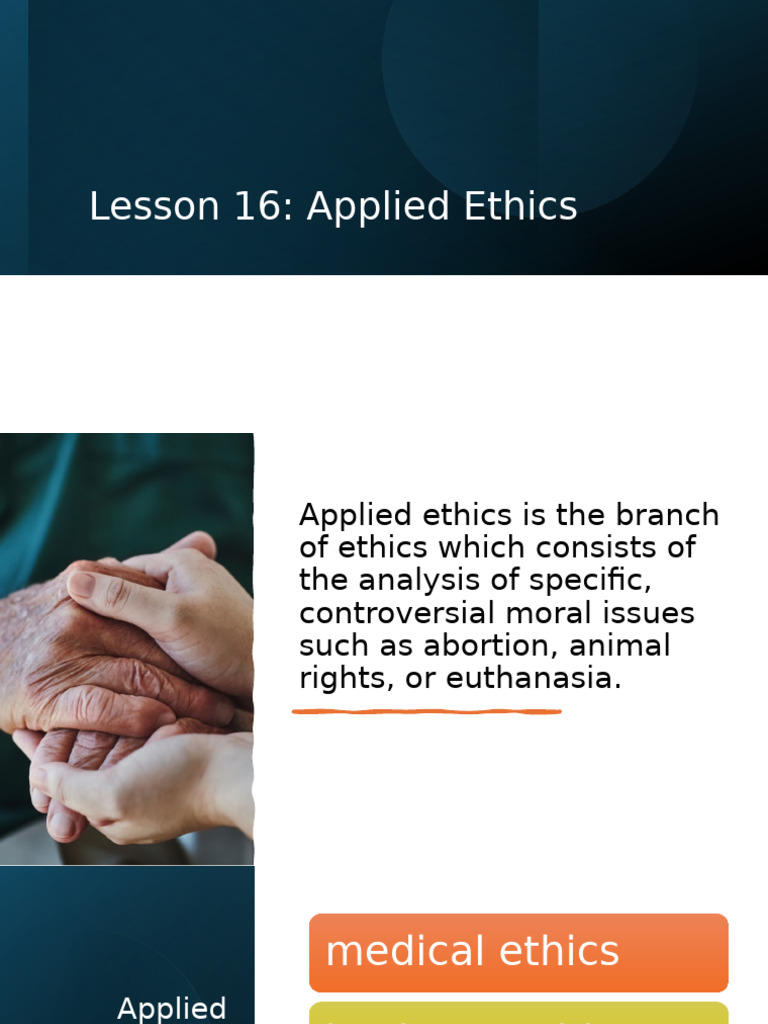 Lesson 16 Applied Ethics | PDF | Morality | Rights