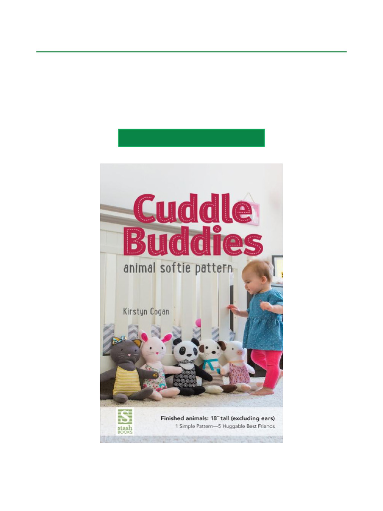 Experience Cuddle Buddies Animal Softie Pattern Multiformat Download | PDF