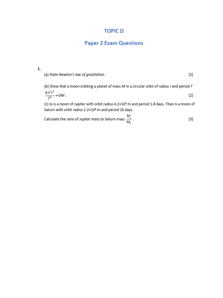 Topic D Paper 2 Exam Questions | PDF | Orbit | Force