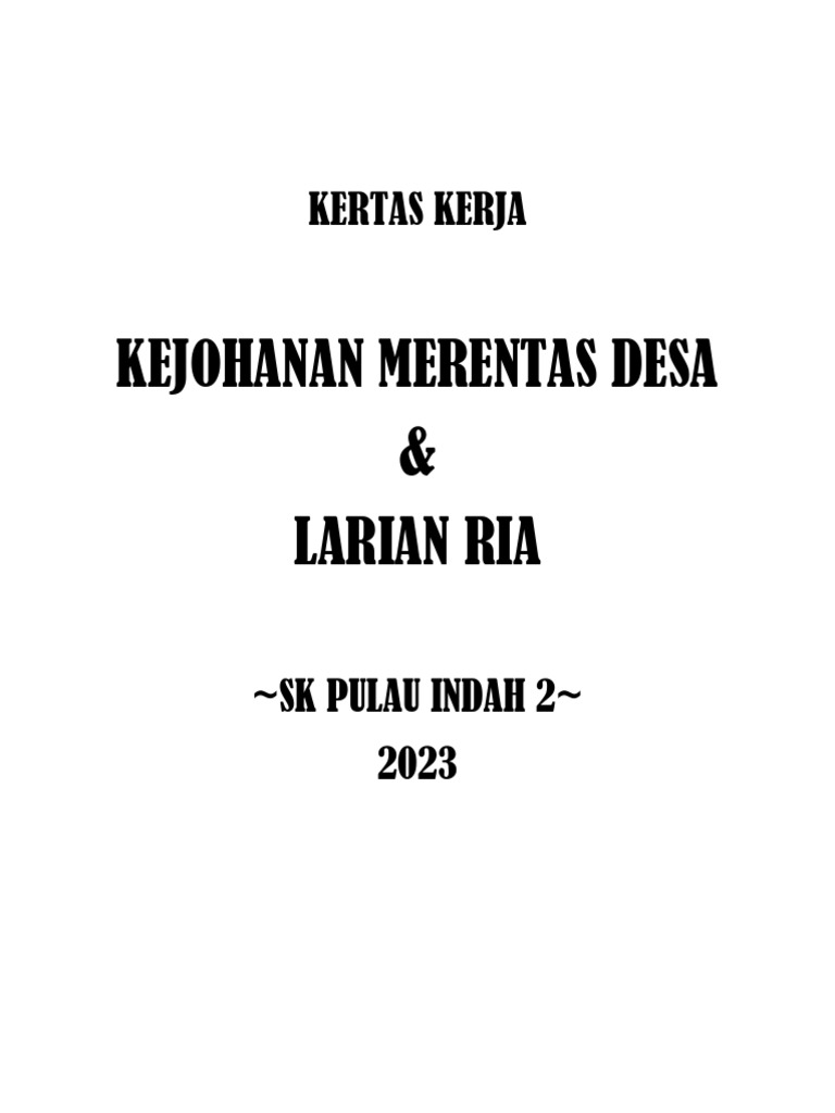 Kertas Kerja Merentas Desa & Larian Ria 2023 | PDF