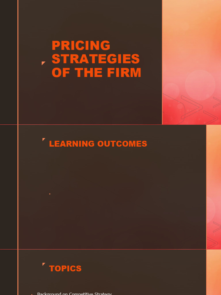 Pricing Strategies of The Firm | PDF | Pricing | Price Discrimination