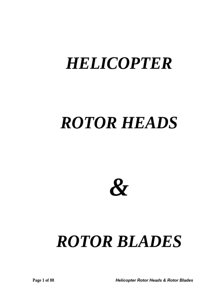 Helicopter Rotor Heads & Blades Overview | PDF | Helicopter Rotor ...