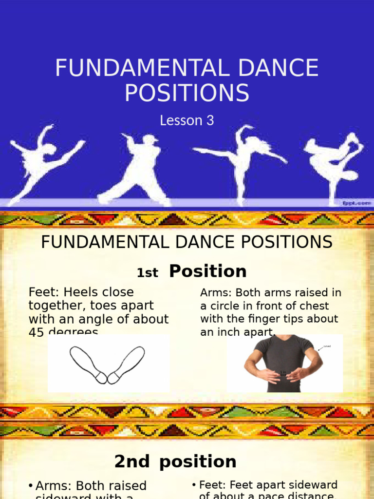 Lesson 3 FUNDAMENTAL DANCE POSITIONS | PDF | Foot | Dances