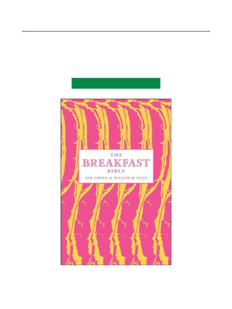 Popular Now The Breakfast Bible 1st Edition Full Digital Edition | PDF