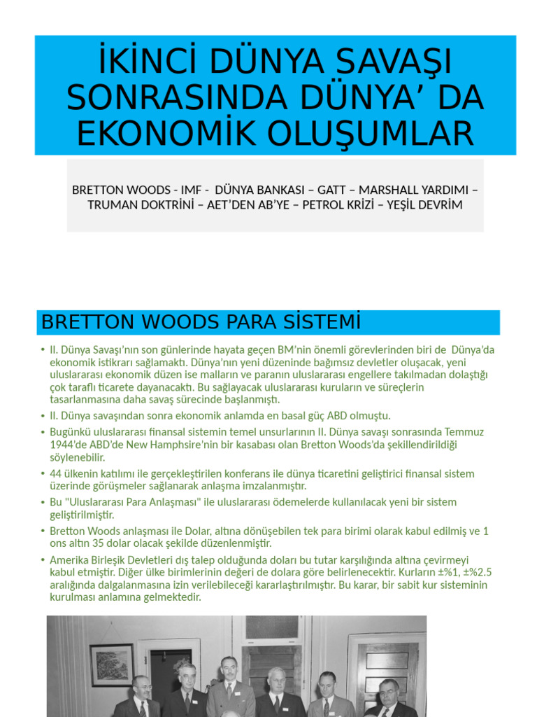 2.DÜNYA SAVAŞI SONRASI EKONOMİK OLUŞUMLAR SUNUM (2) | PDF