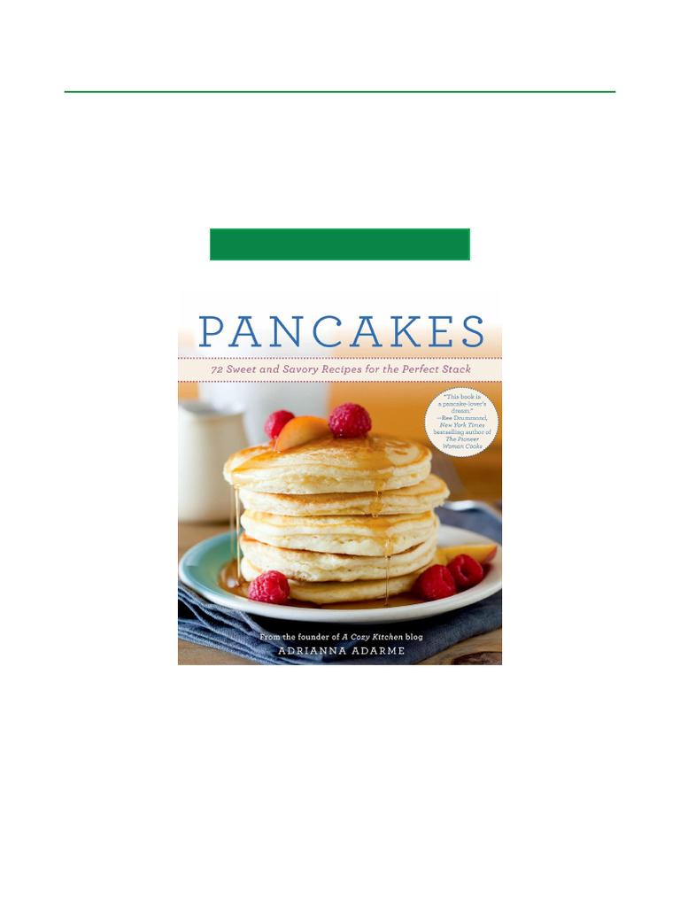 People's Choice Pancakes 72 Sweet and Savory Recipes for the Perfect ...