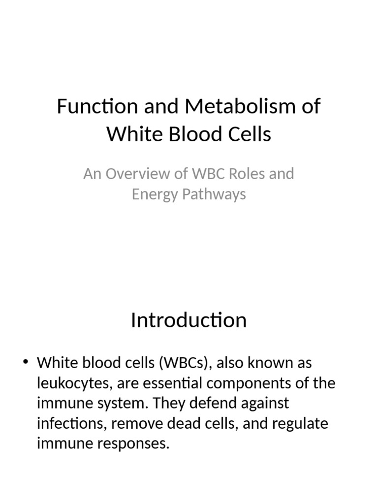 WBC Function and Metabolism | PDF