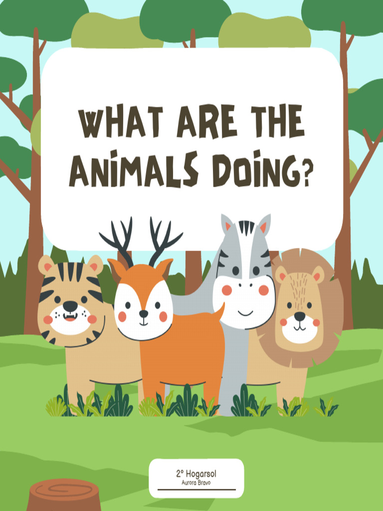 What Are The Animals Doing - 20250126 - 132641 - 0000 | PDF