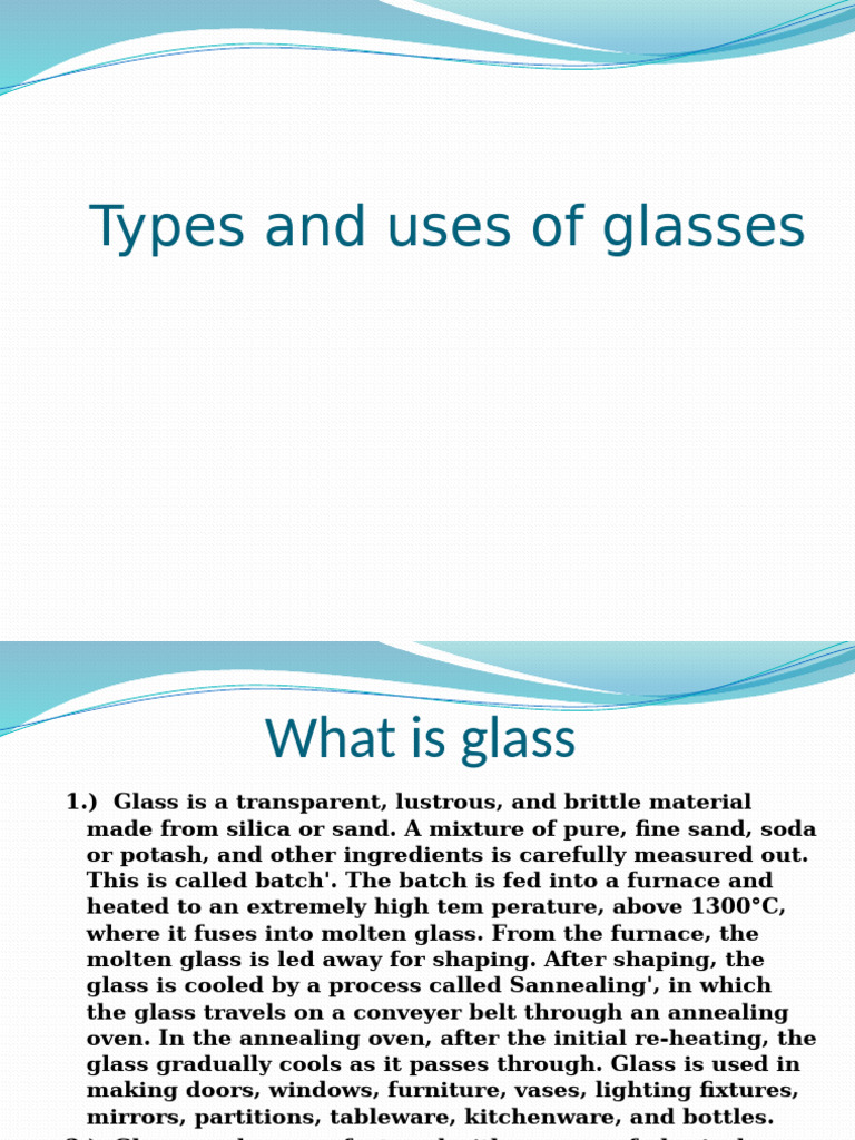 Types and Uses of Glasses | PDF | Glasses | Fiberglass