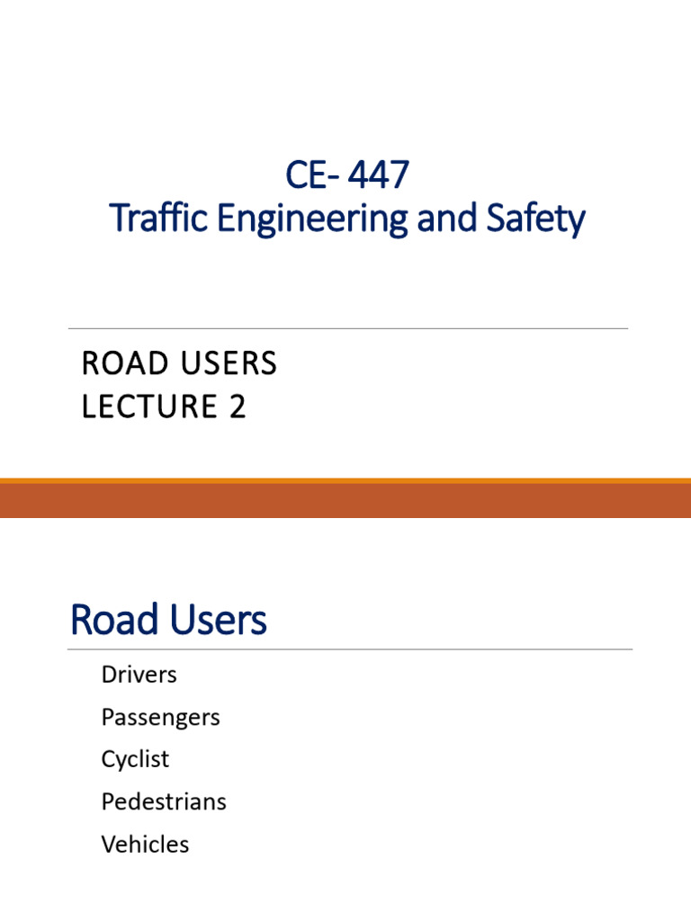 CE 447 Traffic Engineering - Road User Lec - 2 | PDF | Visual Acuity ...