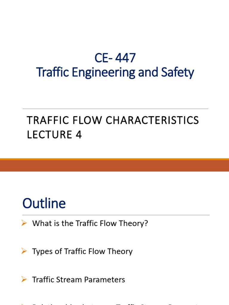 CE 447 Traffic Engineering - Traffic Flow - Lec - 4 | PDF | Traffic | Land Transport