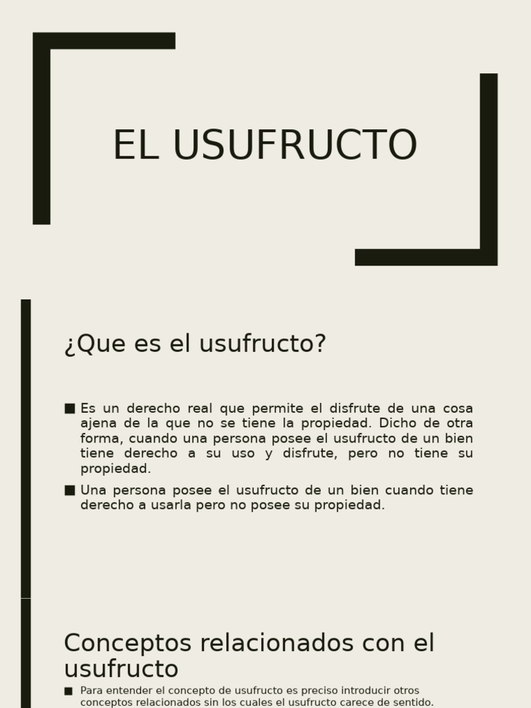 El Usufructo Presentacion | PDF | Propiedad | Posesión adversa