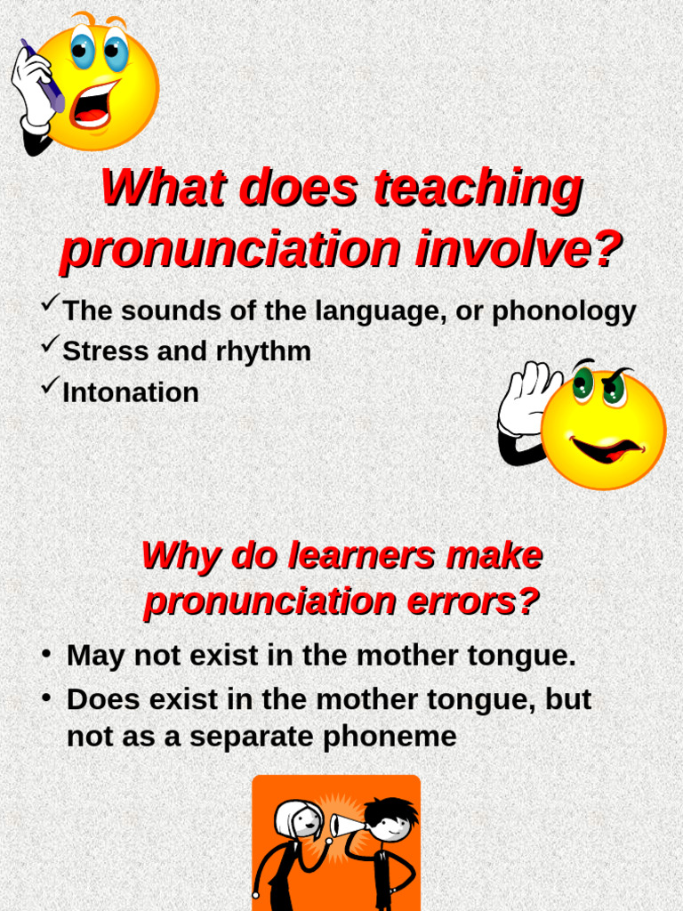 Effective Strategies for Teaching Pronunciation | PDF