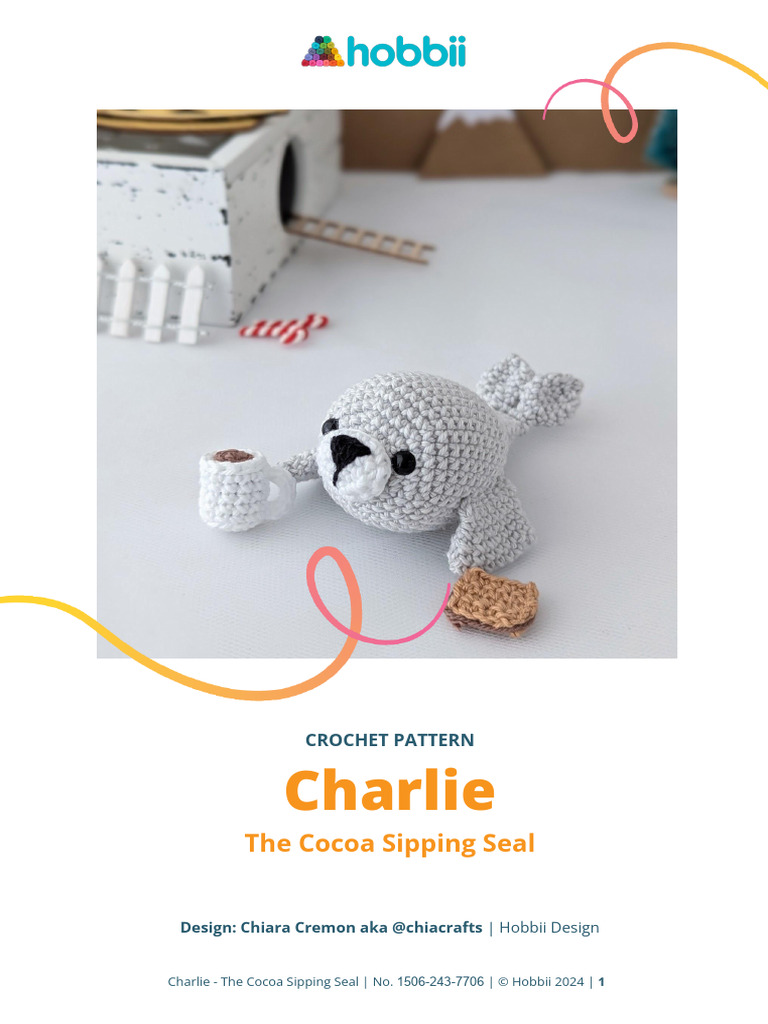 Charlie The Cocoa Sipping Seal Us | PDF | Crochet | Yarn