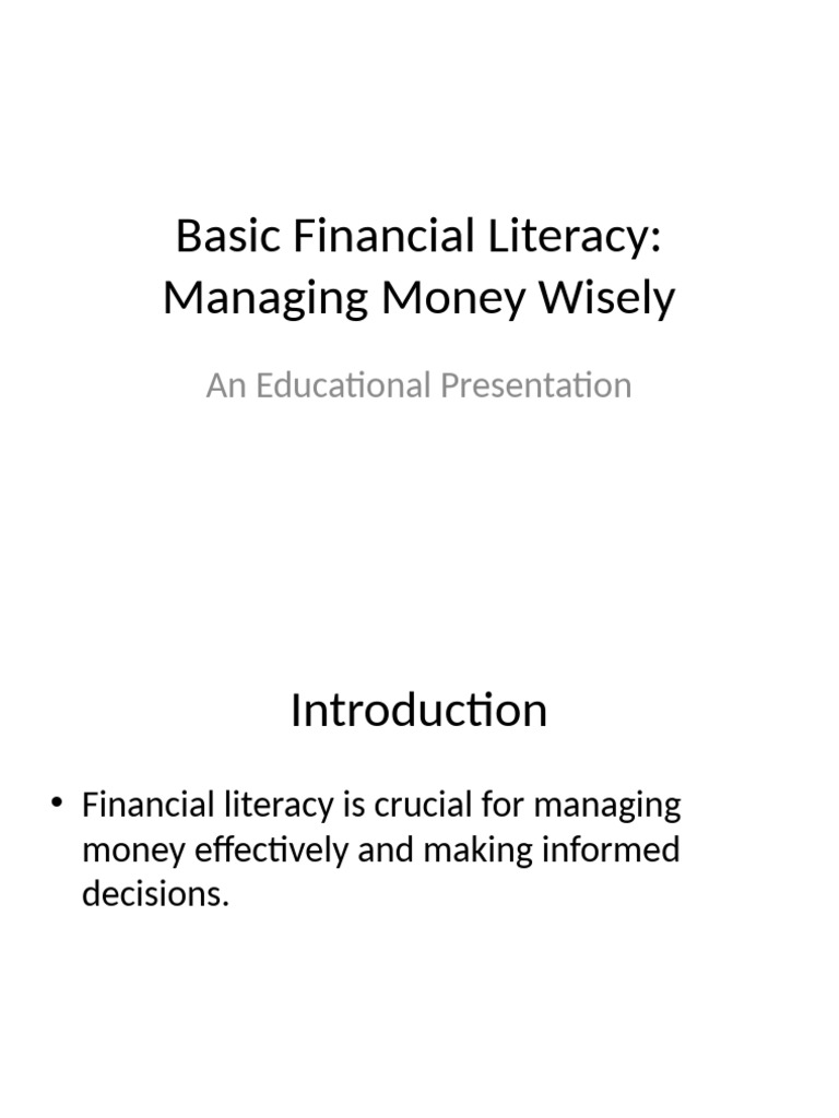 Basic Financial Literacy Managing Money Wisely | PDF
