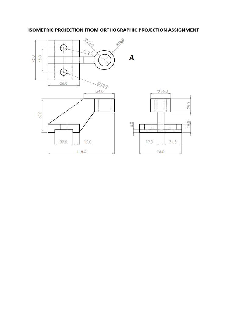 ISOMETRIC PROJECTION FROM ORTHOGRAPHIC ASSIGNMENT .docx | PDF